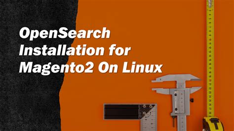 Install Opensearch On Linux Without Using Docker