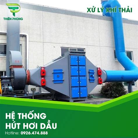 Hệ Thống Hút Hơi DầuBáo Giá Toàn Quốc Giá Tốt Nhất