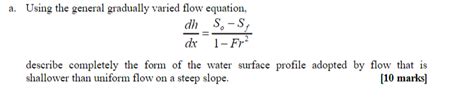 A Using The General Gradually Varied Flow Equation