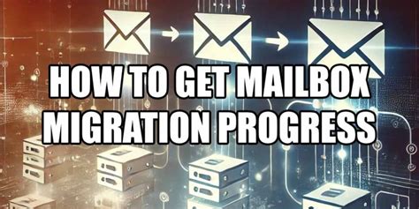 Exchange Migration Batch Percentage Progress Easy Manager