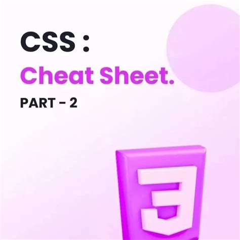 Hadiqa Gohar On Linkedin Csscheatsheetpart2 Css Cheatsheet