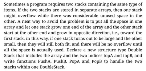 Solved Sometimes A Program Requires Two Stacks Containing