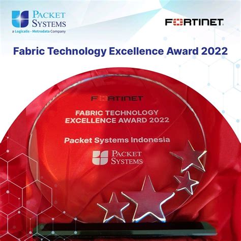 Packet Systems Indonesia On Linkedin Fabrictechnologyexcellenceaward Packetsystemsindonesia
