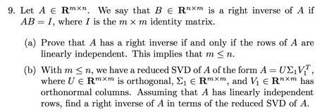 solved 9 let a e rmxn we say that b e rnxm is a right