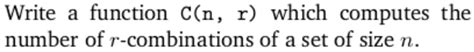 Solved Write A Function C N R Which Computes The Number Of