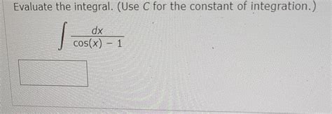 Solved Evaluate The Integral Remember To Use Absolute Val Solved Evaluate The Integral Remember To Use Absolute Val