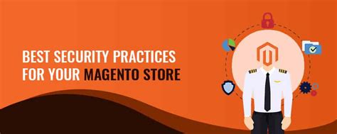 Best Security Practices For Your Magento Store Clap Creative