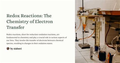 Redox Reactions The Chemistry Of Electron Transfer
