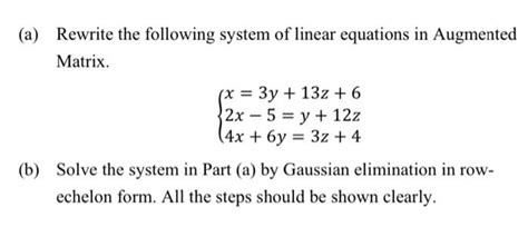 Solved A Rewrite The Following System Of Linear Equations