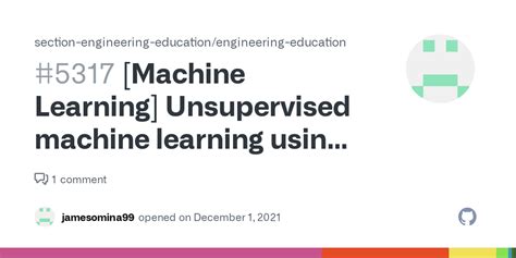 Machine Learning Unsupervised Machine Learning Using K Means Clustering Algorithm Issue