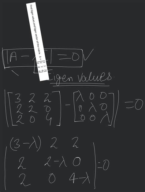 find eigen values and eigen vector of the matrix a left[ begin{array}{ll