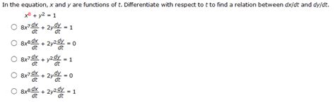 Solved In The Equation X And Y Are Functions Of T Chegg Com
