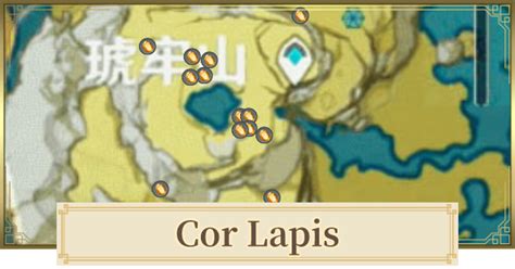 Genshin Impact Cor Lapis Location And Farming Route Gamewith