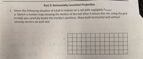 Solved Part Horizontally Launched Projectiles Given Chegg