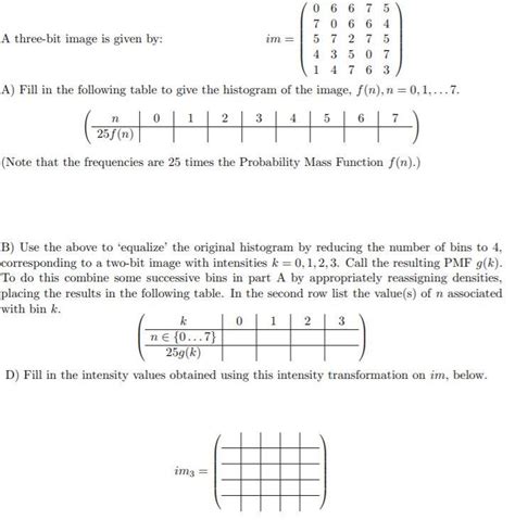Solved 0 6 6 7 5 7 0 6 6 4 A Three Bit Image Is Given By Im Chegg Com