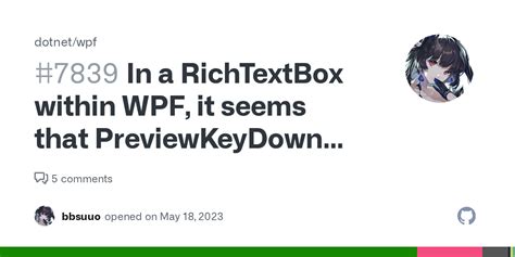 In A Richtextbox Within Wpf It Seems That Previewkeydown Cannot