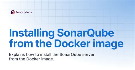 Installing Sonarqube From The Docker Image Sonar Documentation