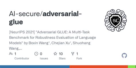 Github Ai Secureadversarial Glue Neurips 2021 Adversarial Glue