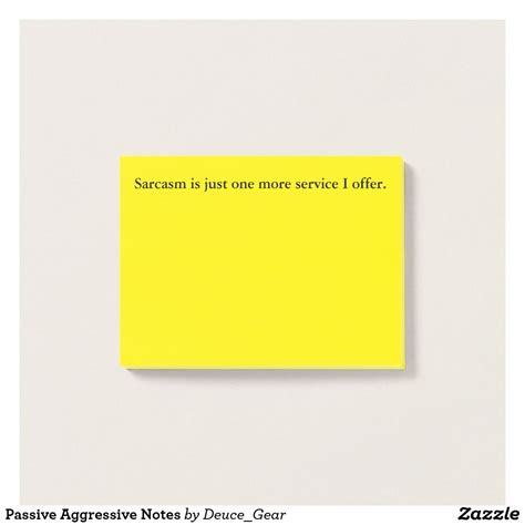 Passive Aggressive Notes Passive Aggressive Post It