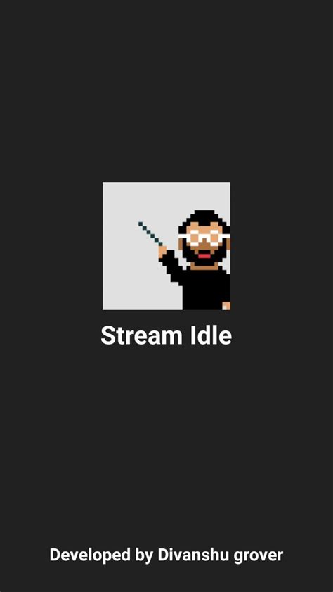 Stream Idle Apk For Android Download