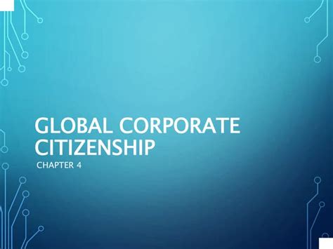 Csr Chapter 4 Global Corporate Citizenship Pptx