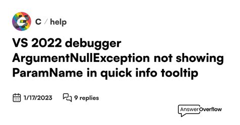 Vs 2022 Debugger Argumentnullexception Not Showing Paramname In Quick
