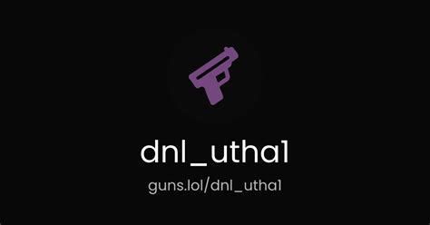Dnl Guns Lol
