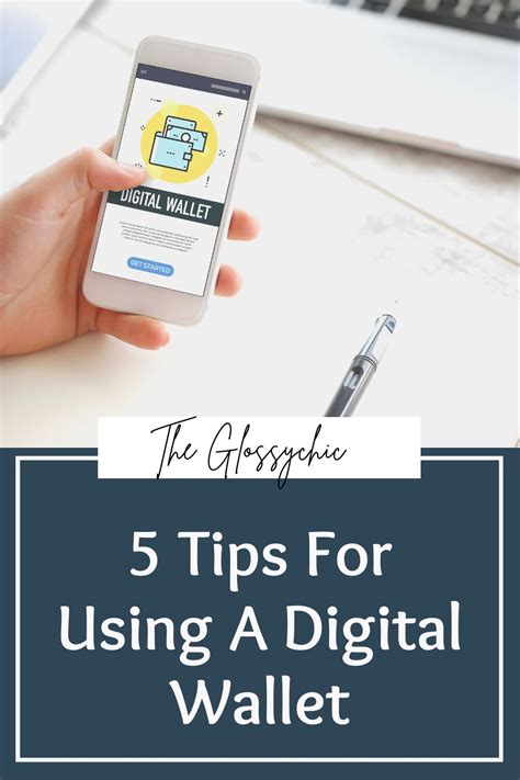 Tips For Using A Digital Wallet The Glossychic