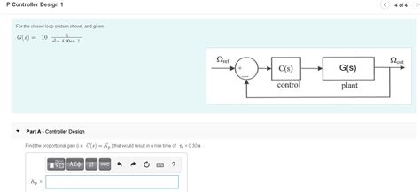 Solved P Controller Design Of For The Closed Loop Chegg