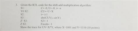 solved 3 given the rtl code for the shift add