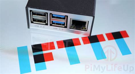 Using IFTTT With The Raspberry Pi Pi My Life Up