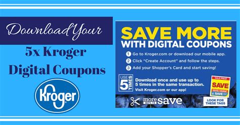 Download Your New 5x Kroger Digital Coupons Today Kroger Krazy