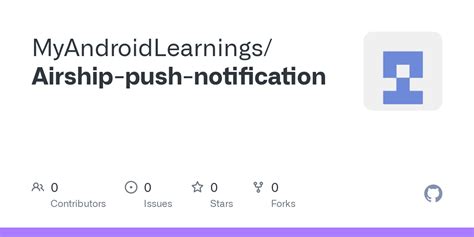 Github Myandroidlearningsairship Push Notification
