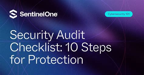 Security Audit Checklist 10 Steps For Protection