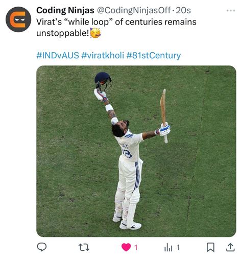 Coding Ninjas On Linkedin Viratkohli Whileloop Indvsaus 81stcentury