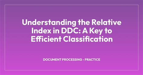 Understanding The Relative Index In Ddc A Key To Efficient