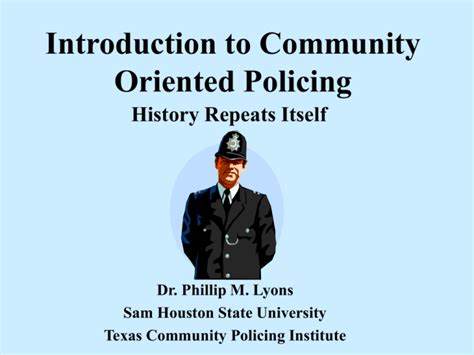Introduction To Community Oriented Policing