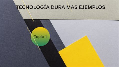 Tecnología Dura Mas Ejemplos By Johan Rua On Prezi