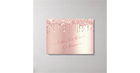 Rose Gold Blush Glitter Sparkle Drips Add Text Canvas Print Zazzle