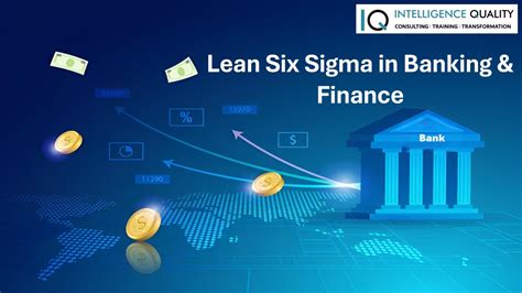 Optimizing Banking And Finance With Lean Six Sigma