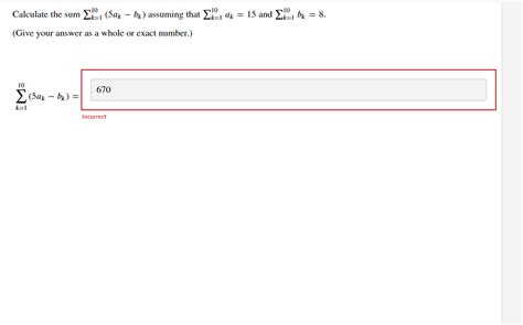 Solved Calculate The Sum∑k1105ak−bk Assuming That