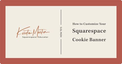 How To Customize Your Squarespace Cookie Banner — Kerstin Martin・design