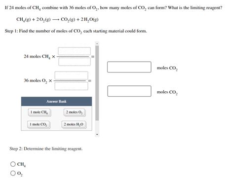 Solved If 24 moles of CH4 combine with 36 moles of O₂ how Chegg com
