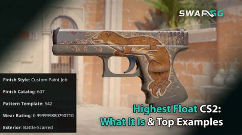 Highest Float Cs2 What It Is And Top Examples Swap Gg