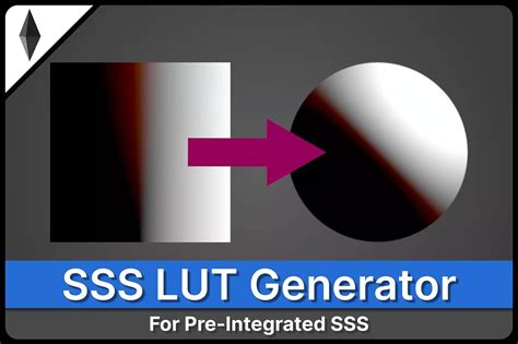 Released Pre Integrated Sss Lut Generator Community Showcases