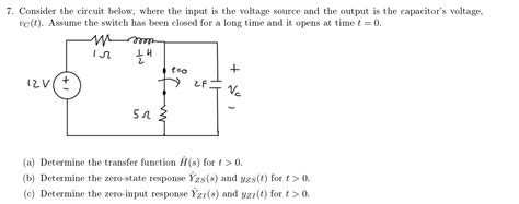 Solved Consider The Circuit Below Where The Input Is The Chegg