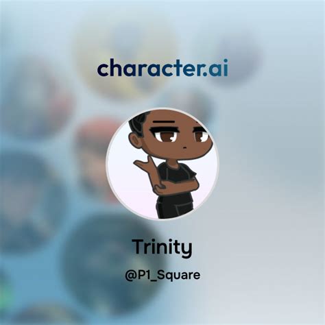 Chat With Trinity Characterai Ai Chat Reimaginedyour Words Your