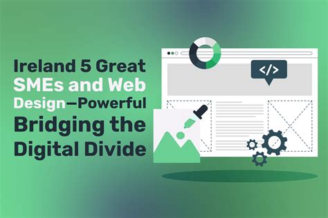 Ireland 5 Great Smes And Web Design—powerful Bridging The Digital