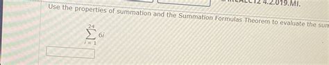 solved use the properties of summation and the summation