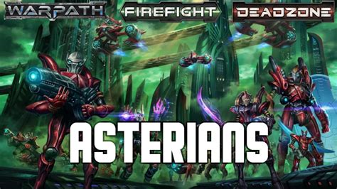 Asterians Warpath Deadzone And Firefight Miniature Wargaming Lore Youtube